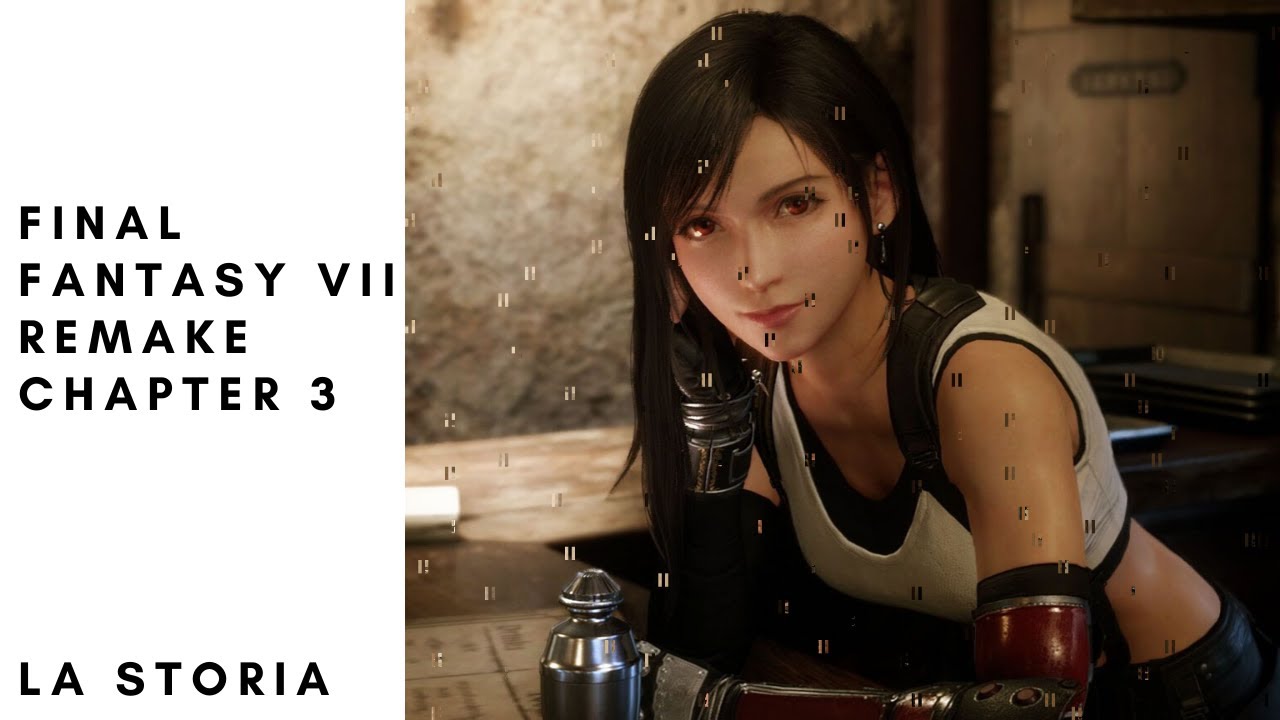 FINAL FANTASY VII REMAKE - Chapter 3 - STORY - YouTube