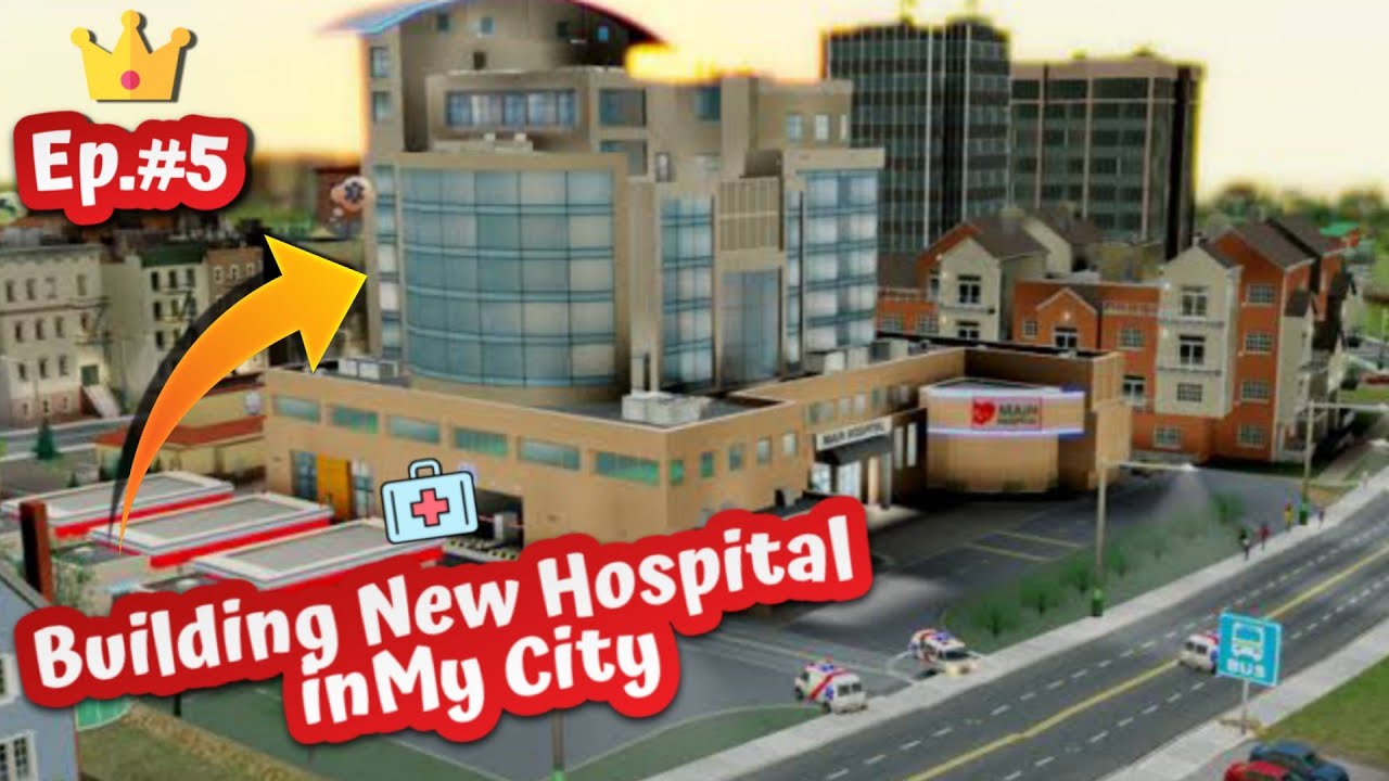 New Hospital In My City | simcity buildit | Ep.#5 - YouTube