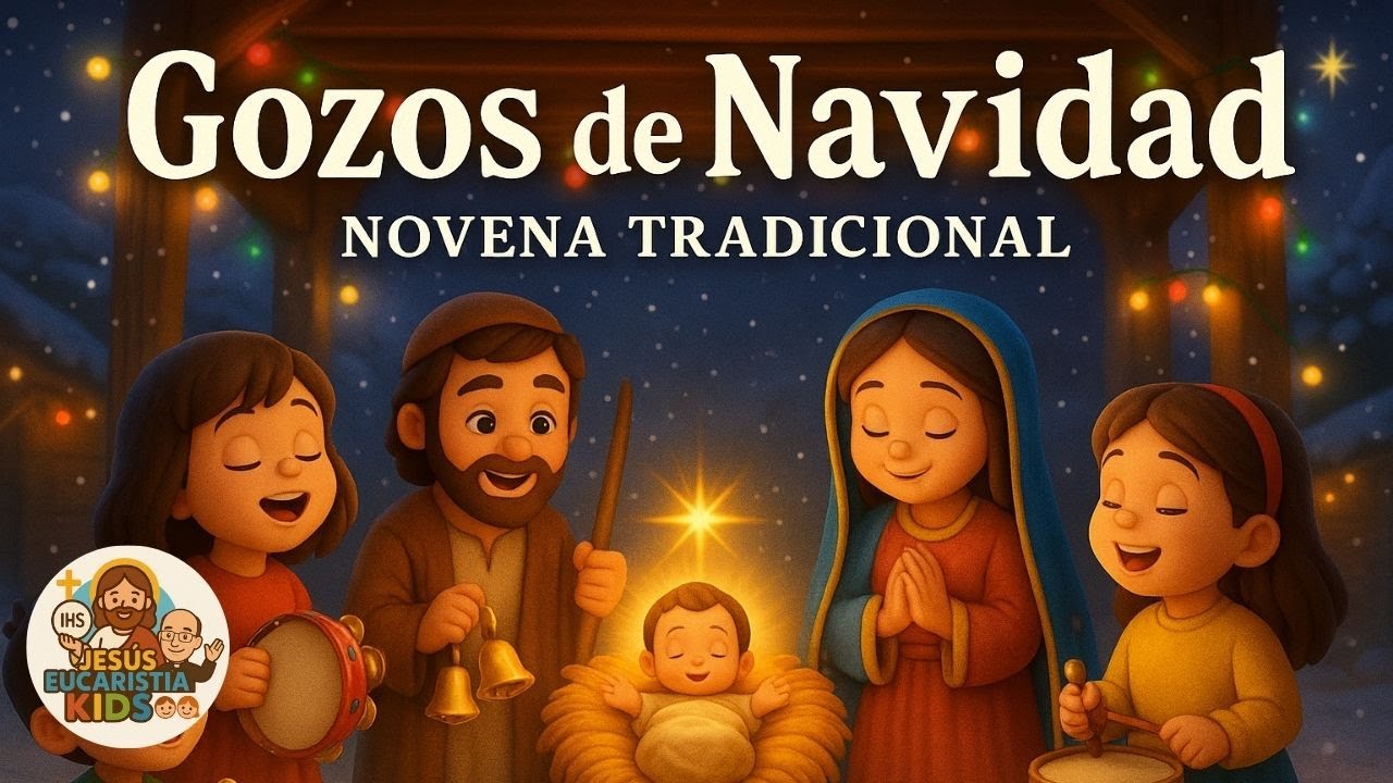 Gozos de la Novena de Navidad – Posadas Navideñas para Orar en Familia ...