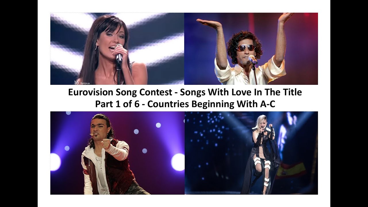 Eurovision Song Contest - Songs With Love In The Title (Or Lover ...