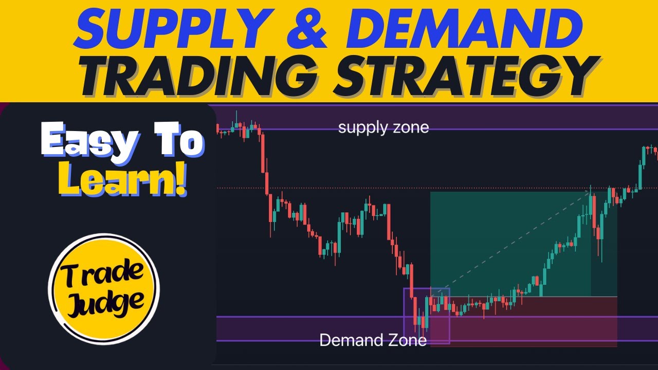 Supply & Demand Trading Strategy For Beginners (Easy To Learn) - YouTube