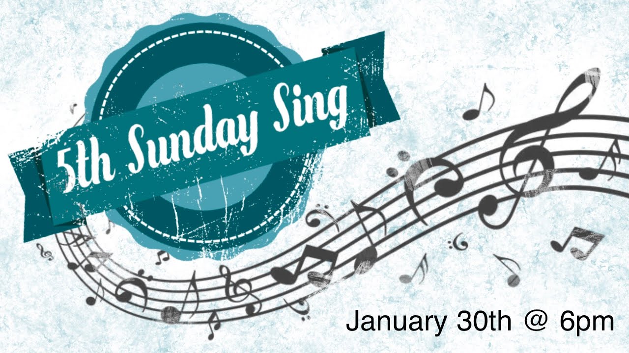 5th Sunday Sing - YouTube