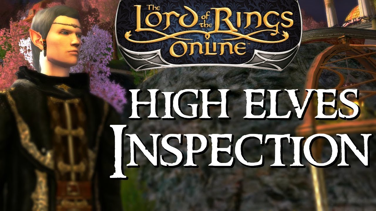 LOTRO: The High Elf Cometh | High Elves Starter Zone Inspection - YouTube
