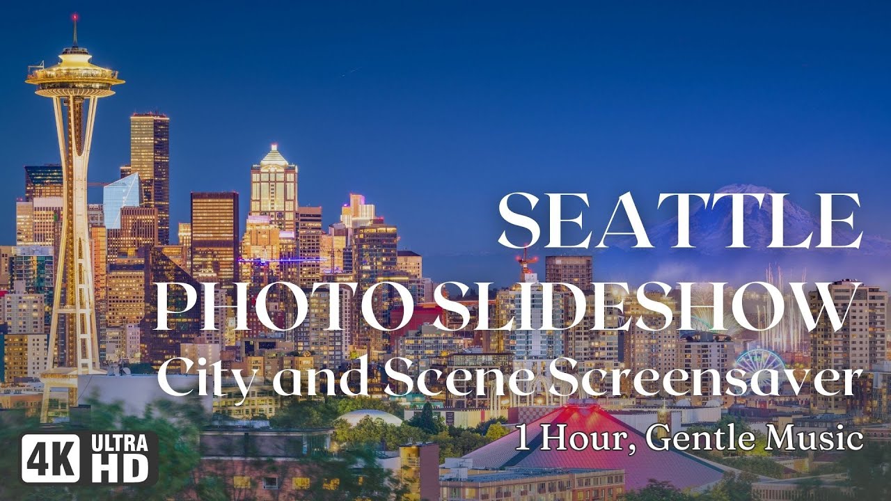 4K Seattle Photo Screensaver | Seattle, Washington Photo Wallpaper ...