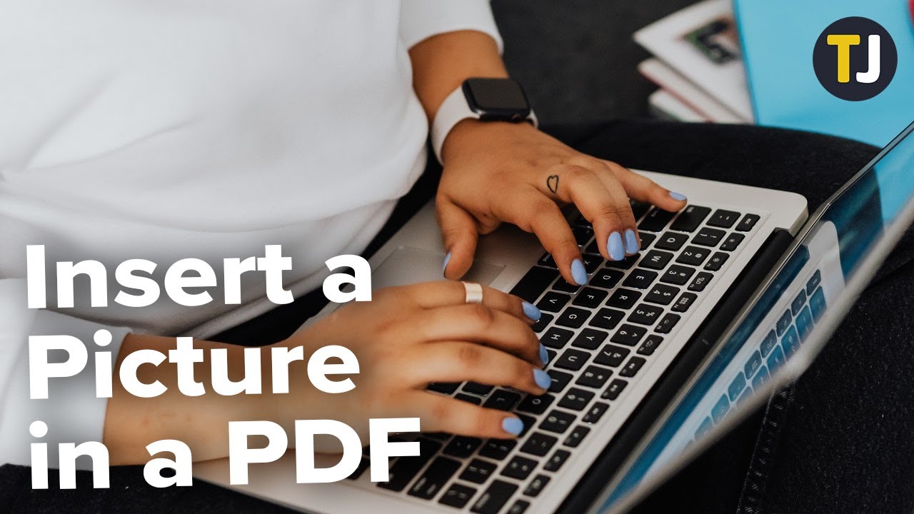 How To Insert A Picture In A PDF TechJunkie How To Insert A Picture In A PDF TechJunkie