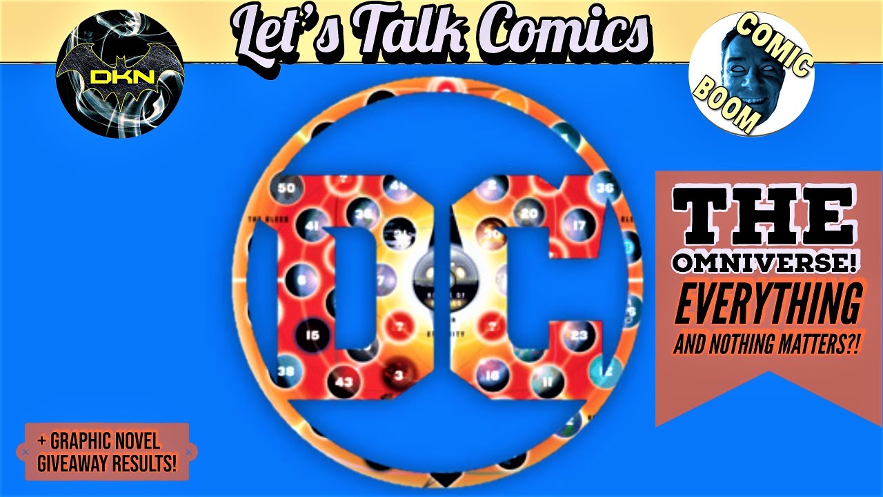 The New DC Omniverse: Continuity in Chaos! | Let's Talk Comics w/ Comic ...