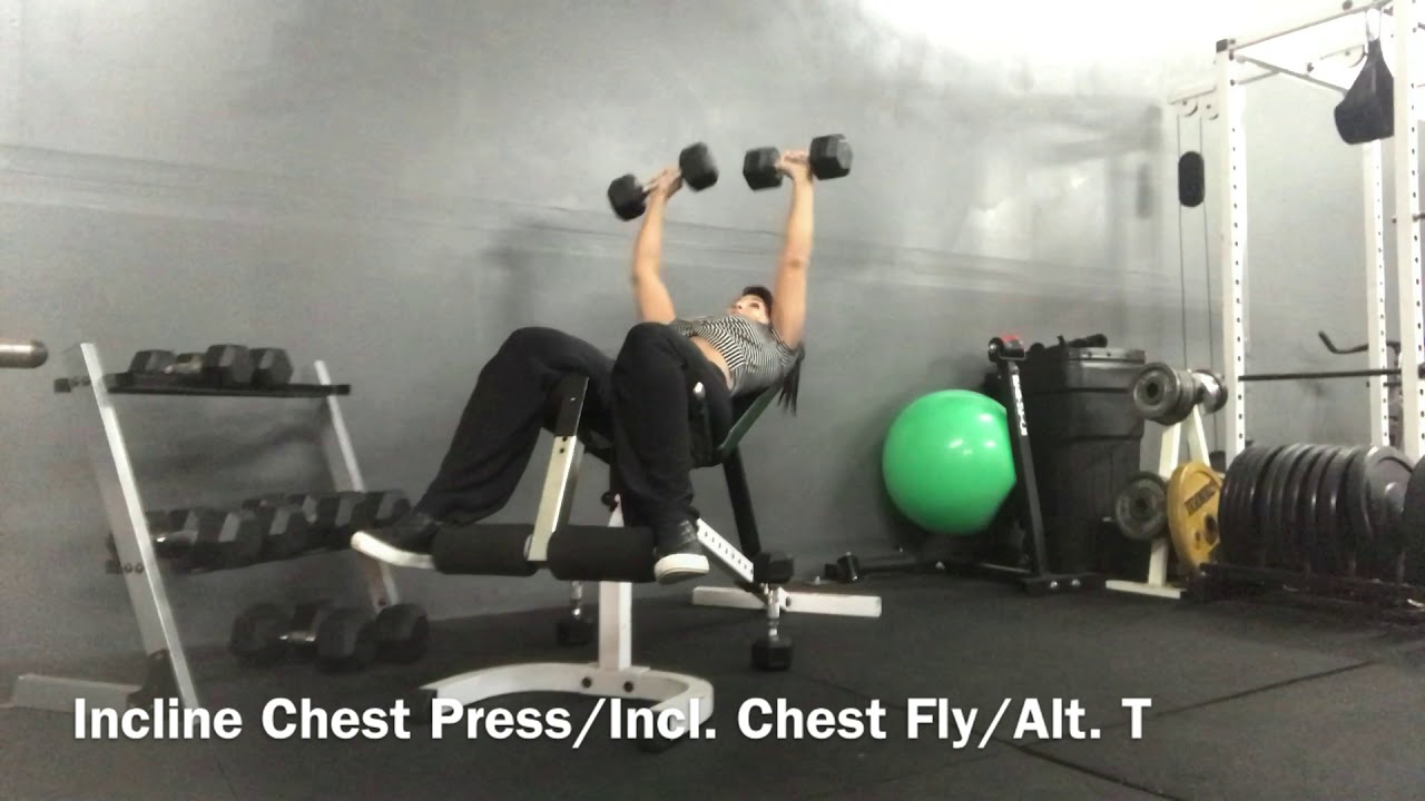 Incline Chest, Incline Chest Fly, Alternating T - YouTube