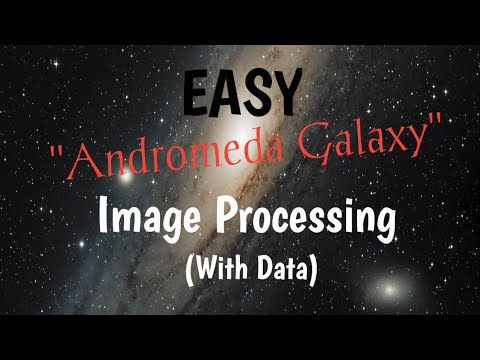 Easy "Andromeda Galaxy" Image processing, and RAW Data - YouTube