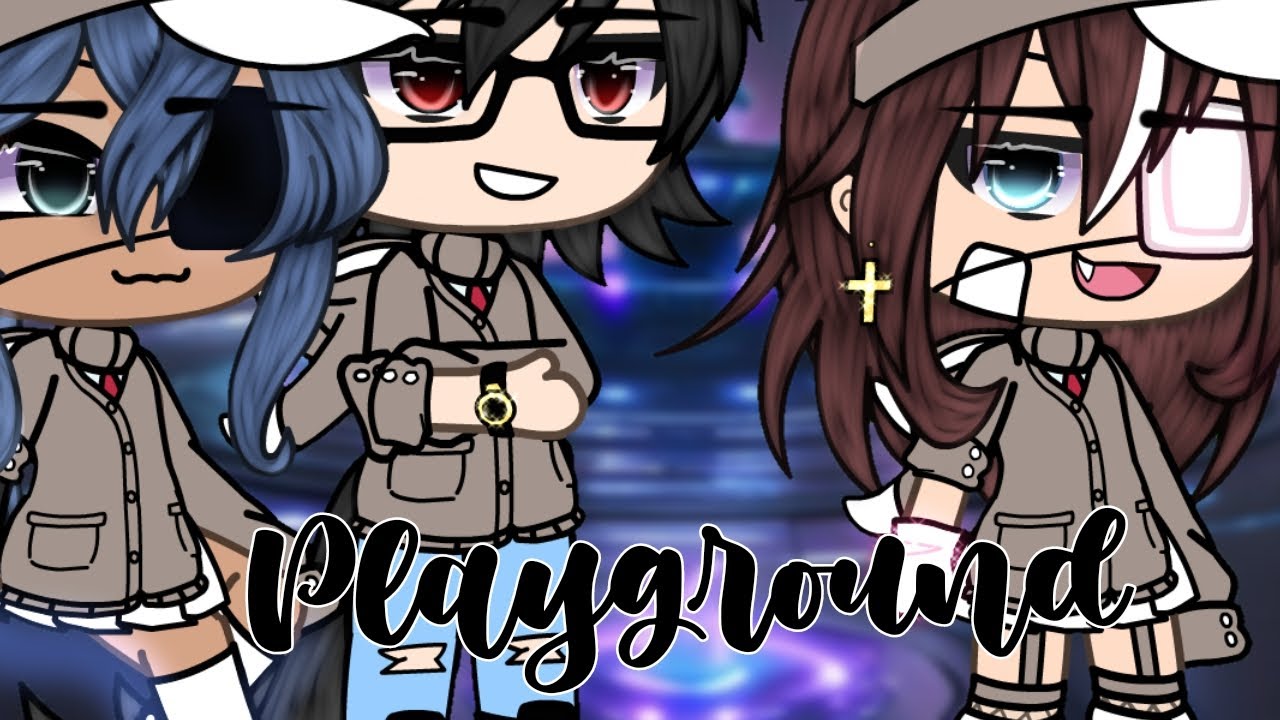 Playground ~glmv~ _gacha_ {créditos-@jiny_1018} - YouTube