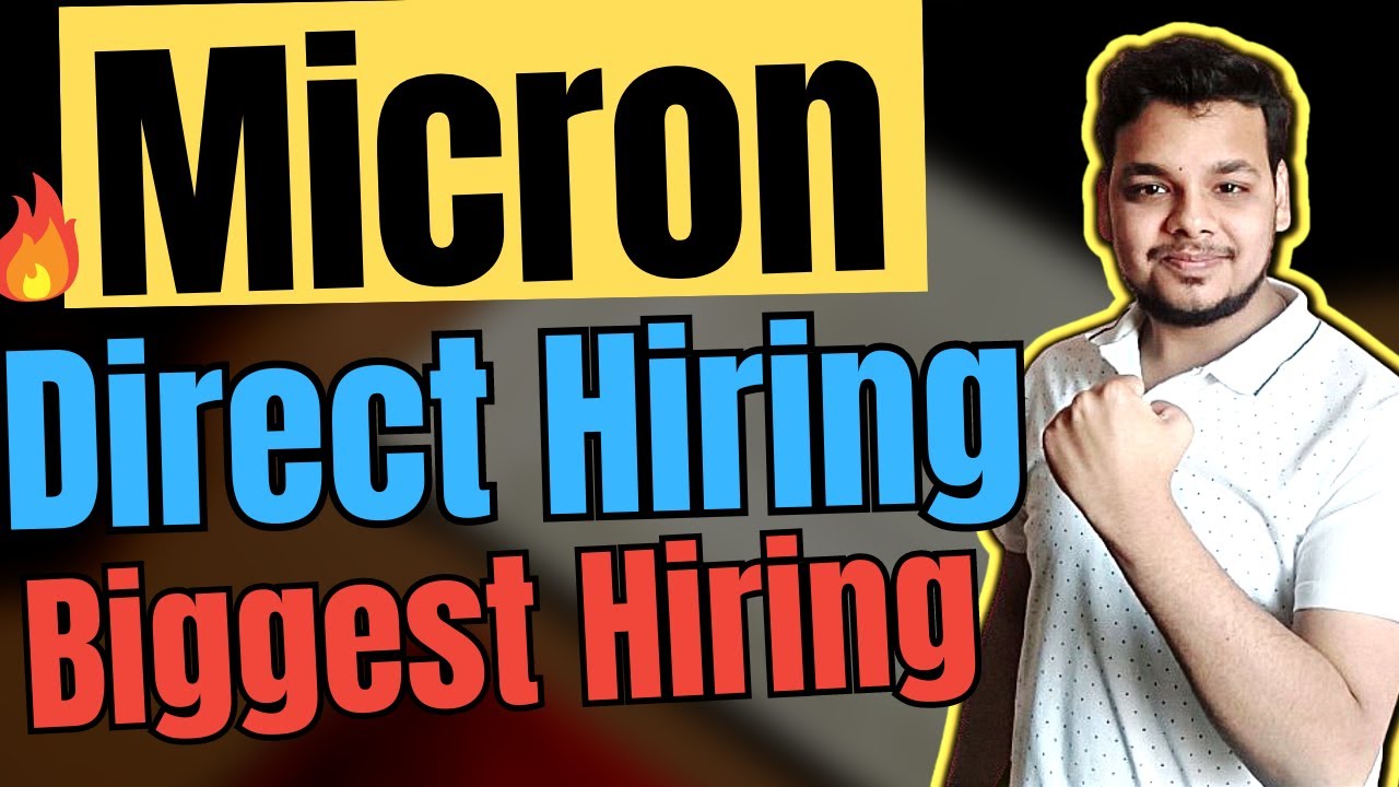 Micron Direct Biggest Hiring For Freshers | OFF Campus Job Drive For ...