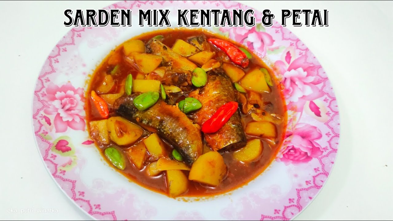Masak Sarden Kaleng Kentang Petai , Simpel tapi Nikmate Puool! - YouTube