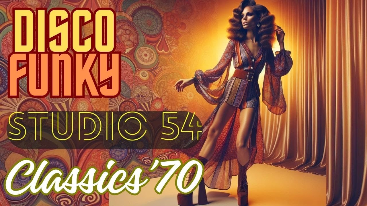 70s Disco Classics: Studio 54 Funky Grooves & Hidden Gems | DJ ...