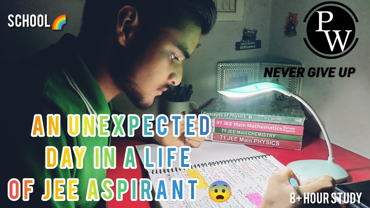 AN UNEXPECTED** DAY IN A LIFE OF IIT JEE ASPIRANT😨😨 | EPIC MOTIVATION ...