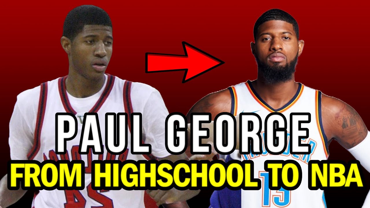 PAUL GEORGE From Highschool to NBA - YouTube