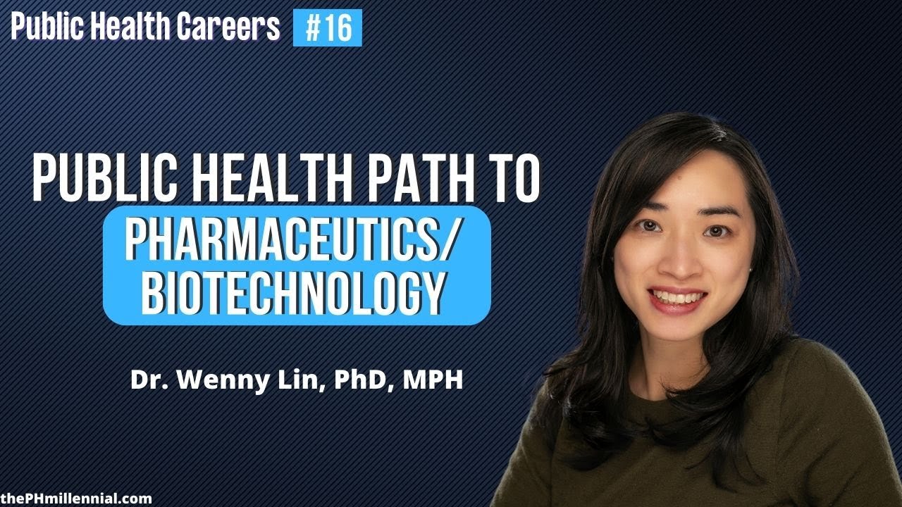 16:Finding a Path to Public Health in the Pharmaceutical/Biotechnology ...