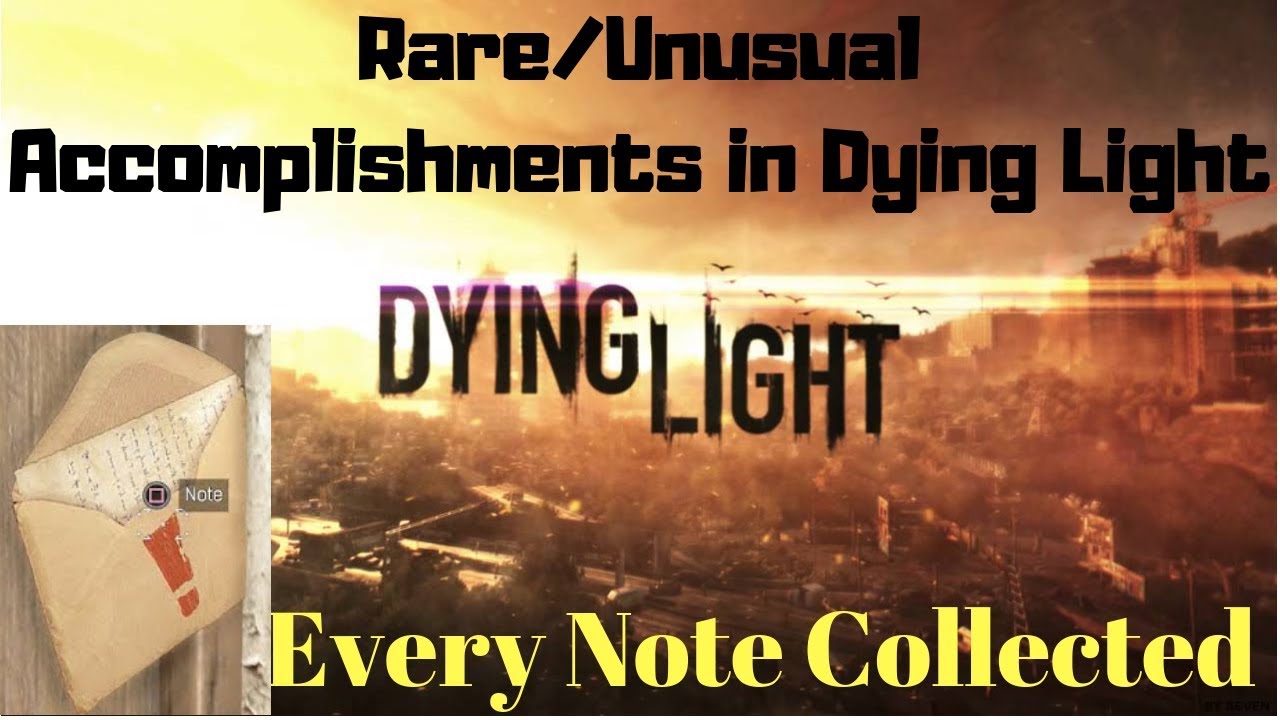 Dying Light: The Following - Finding Every Note! - Rare/Unusual ...