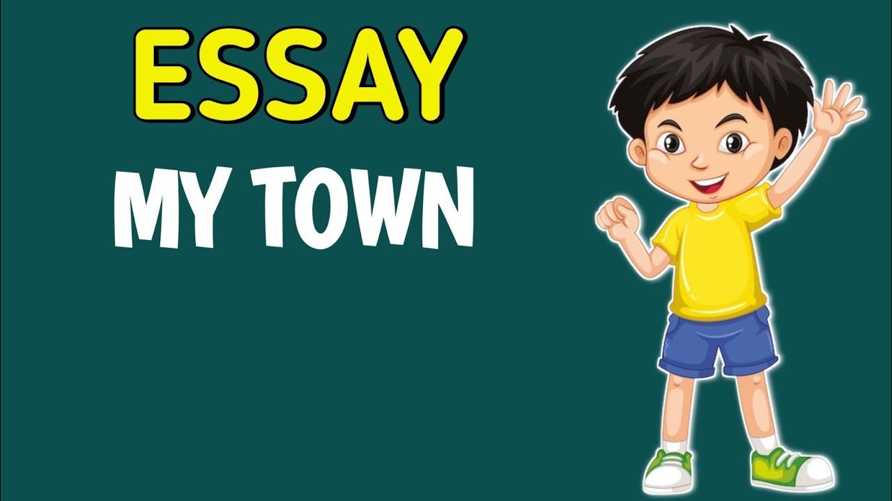 Essay Writing | My Town | Essay | Writing Skill - YouTube