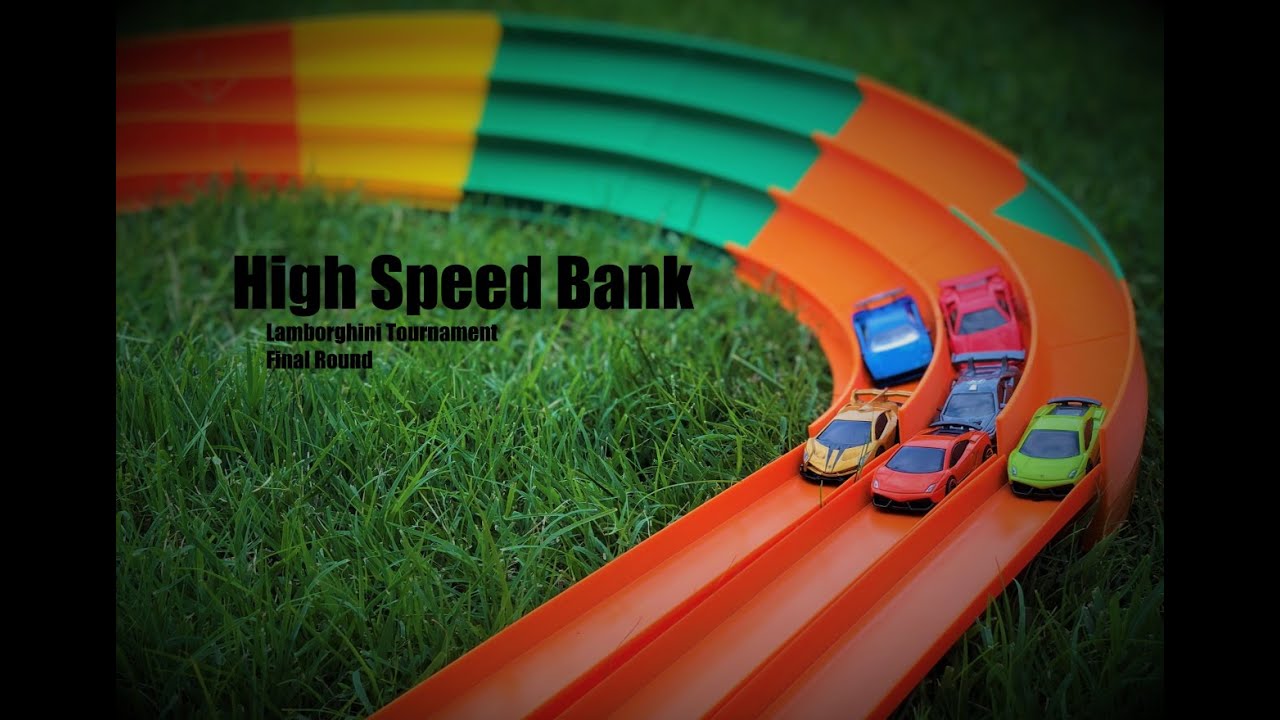 Hot Wheels Lamborghini Tournament Final: High Speed Bank - YouTube