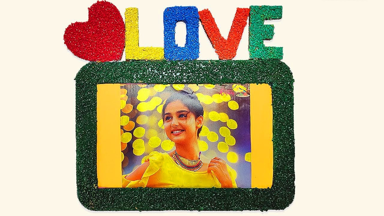 How to make easy photo frame with rice | Photo frame making at home ...