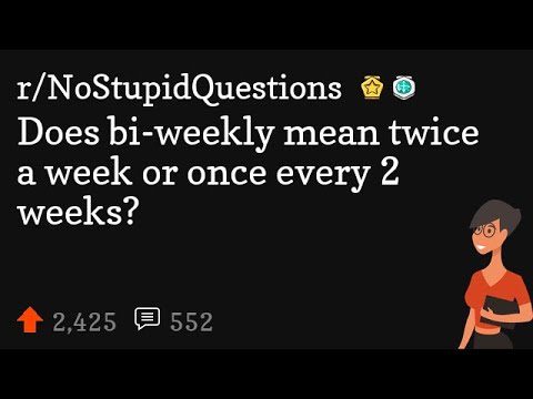 Does bi-weekly mean twice a week or once every 2 weeks? - YouTube