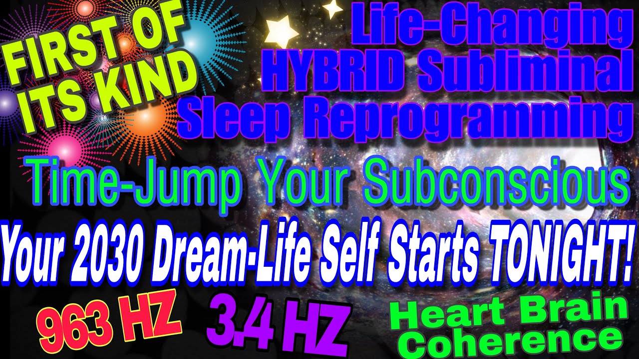 Step Into 2030: Lock In Your Dream Life with THIS Life-Changing Hybrid Subliminal™ Sleep ...