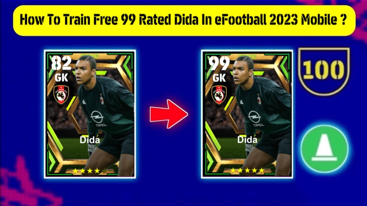 How To Train Free 99 Rated Dida In eFootball 2023 Mobile ?Max Rating Dida In eFootball 2024 ...