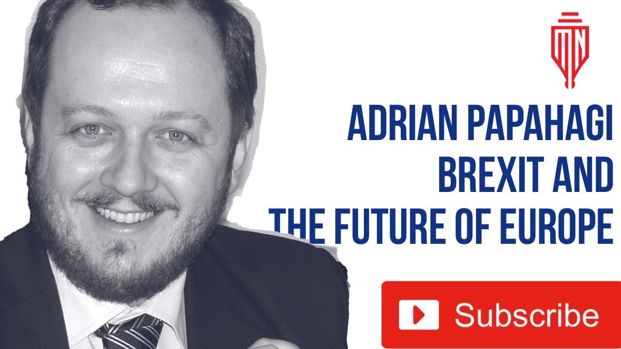 Adrian PAPAHAGI & Mihai NEAMTU § On Brexit, The Wall, and our Future ...
