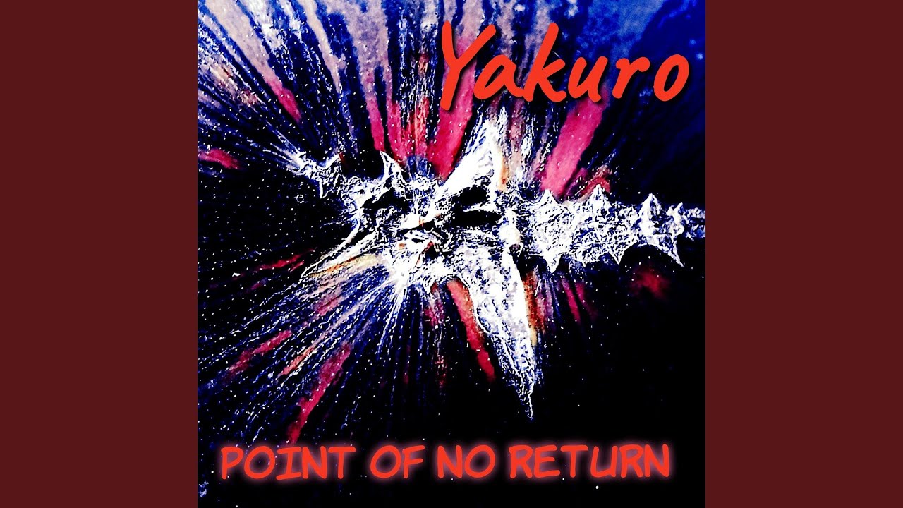 Point of No Return (Returned Version) - YouTube
