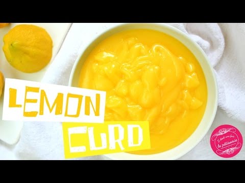 Recette facile du LEMON CURD ou crème au citron : juste parfaite ...