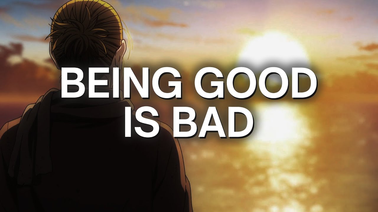 Normalize Being Good, again - YouTube