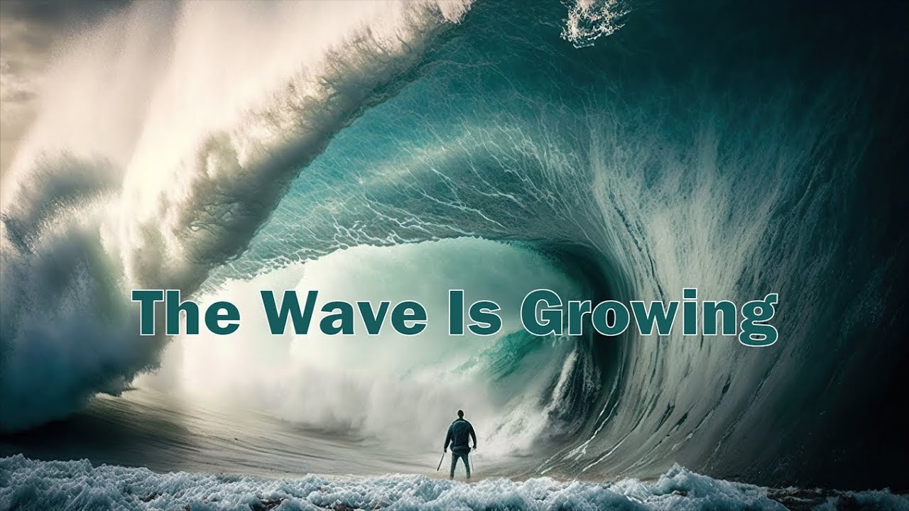 The Wave Is Growing - Mark 13:28 - YouTube