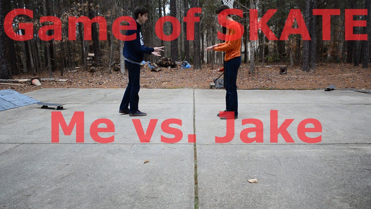 Game of SKATE: Me vs. My Roomate Jake! - YouTube