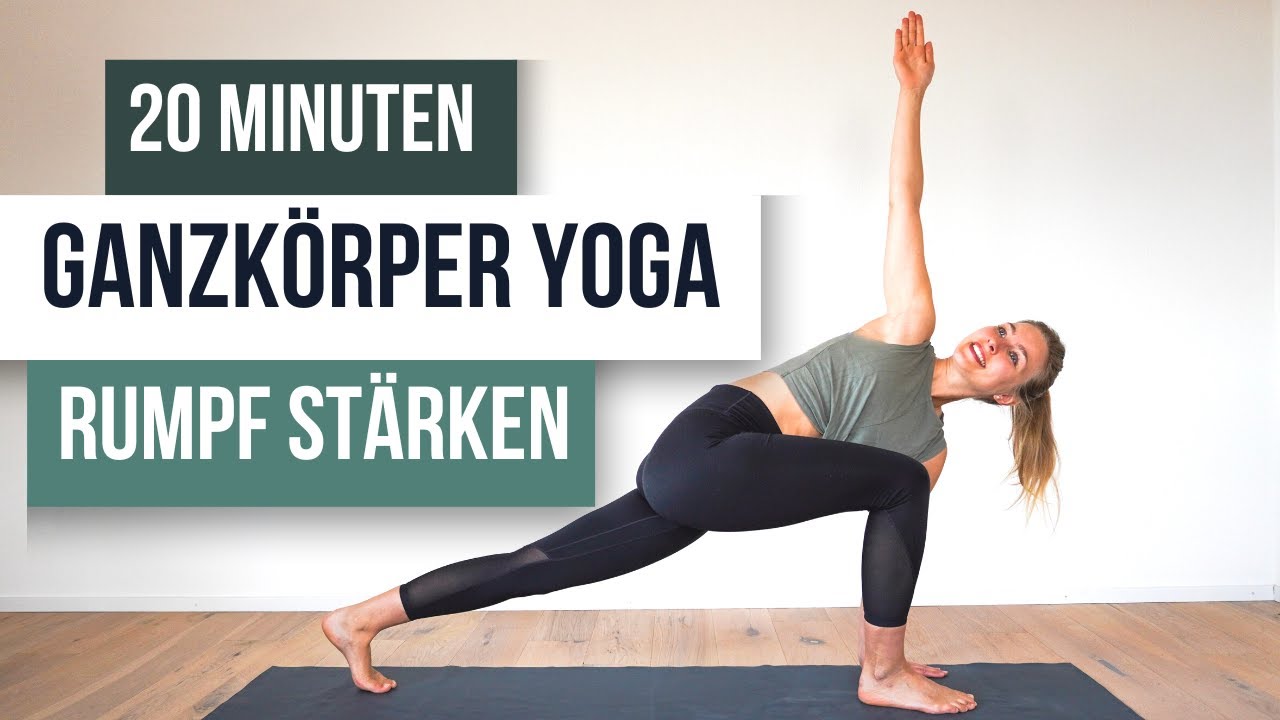 20 MIN. GANZKÖRPER YOGA FLOW I Rumpf stärken I Energie und Lebenskraft ...