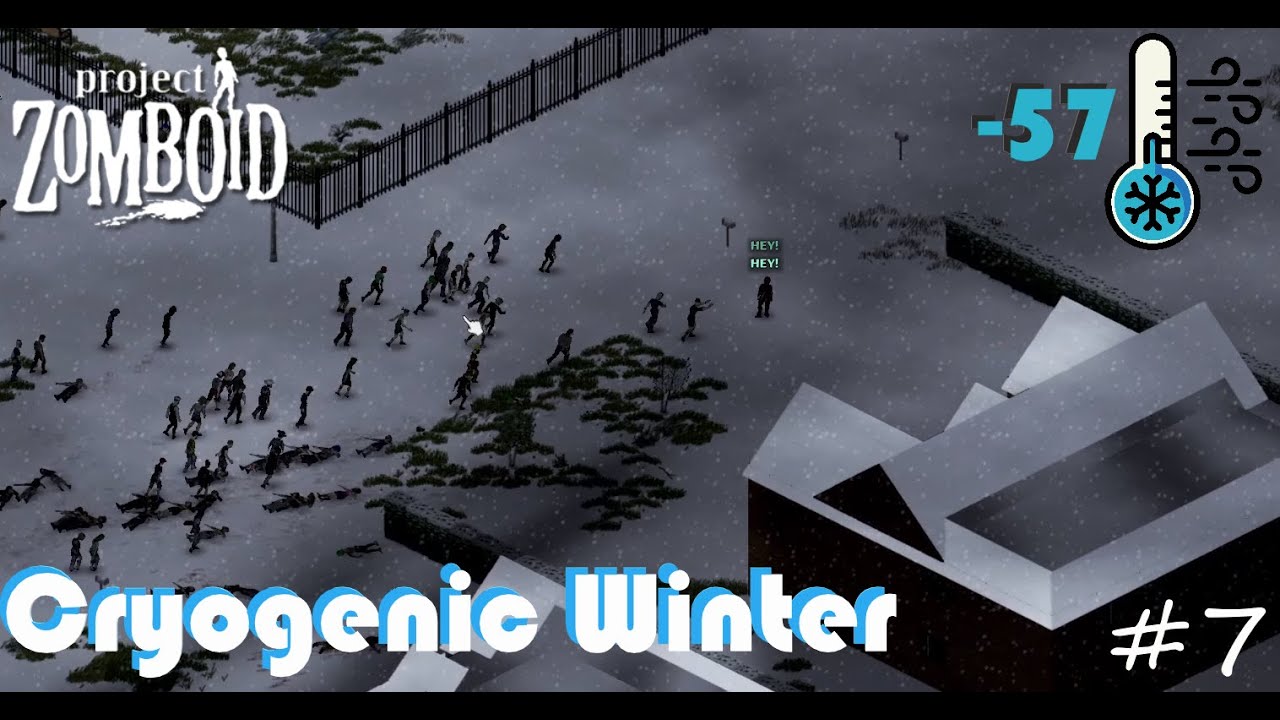 Project zomboid - Cryogenic winter - Capitulo 7 "Otra vez , el ...