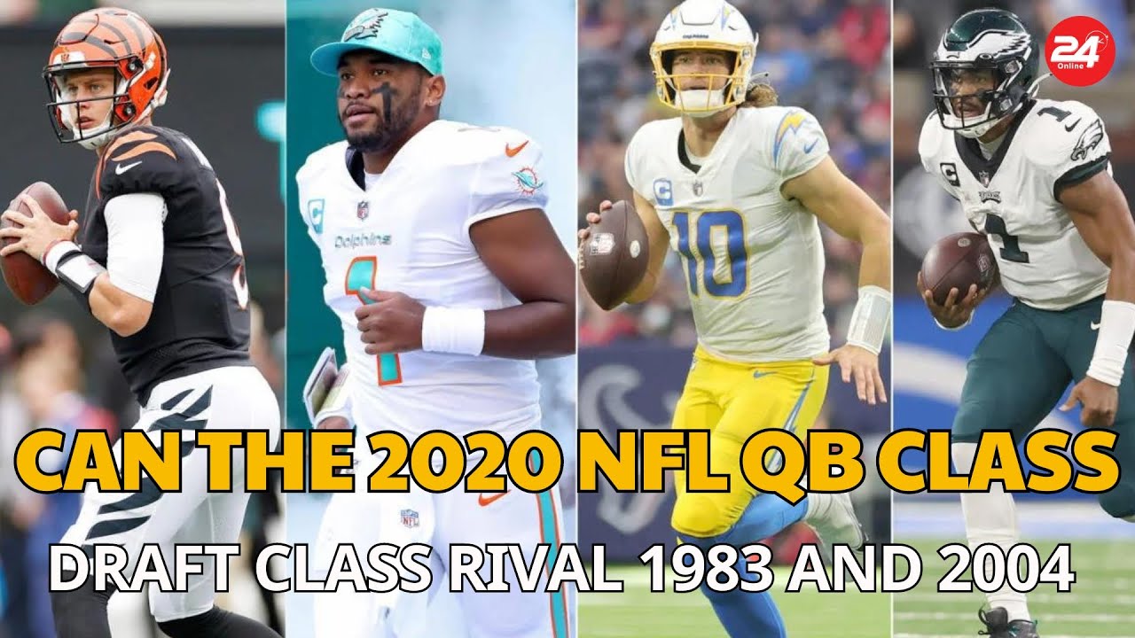 Can the 2020 NFL QB Draft Class Rival 1983 and 2004 as the Best Ever ...