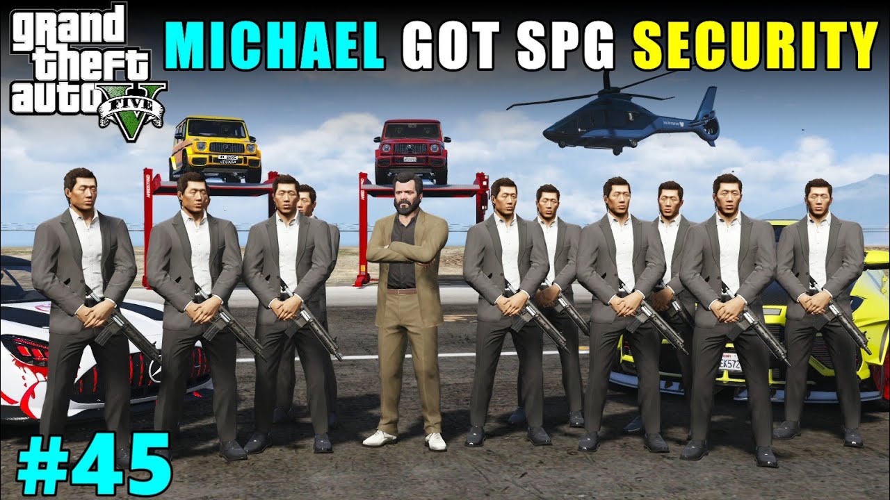POWERFUL SPG SECURITY | GTA 5 GAMEPLAY #45 - YouTube