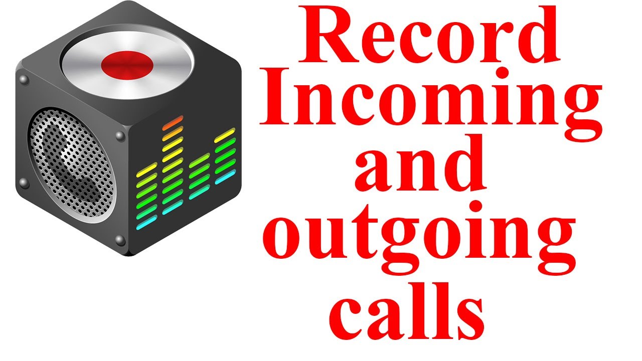Record incoming and outgoing calls on your smartphone - YouTube