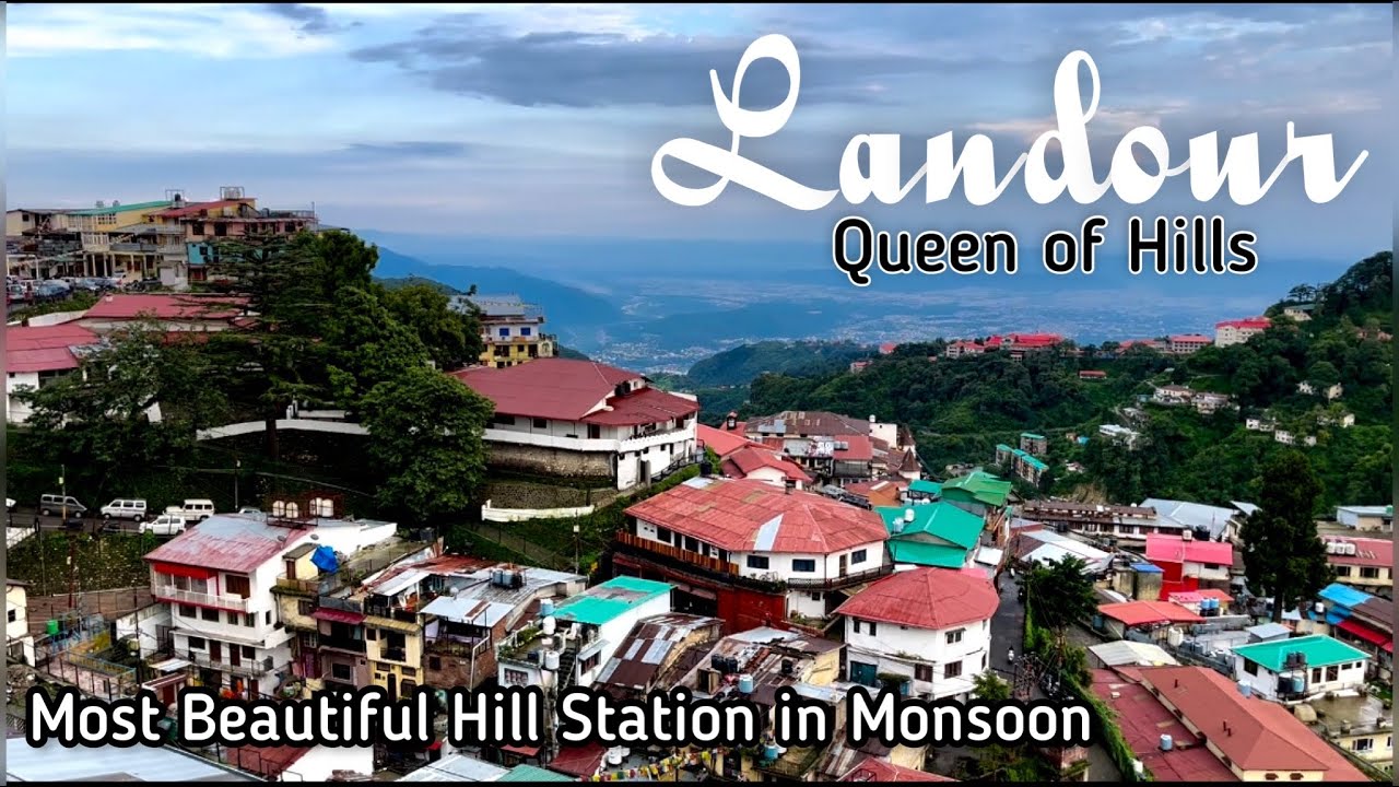 मॉनसून में उत्तराखंड की बेहद खूबसूरत जगह Landour | Landour Mussoorie in ...