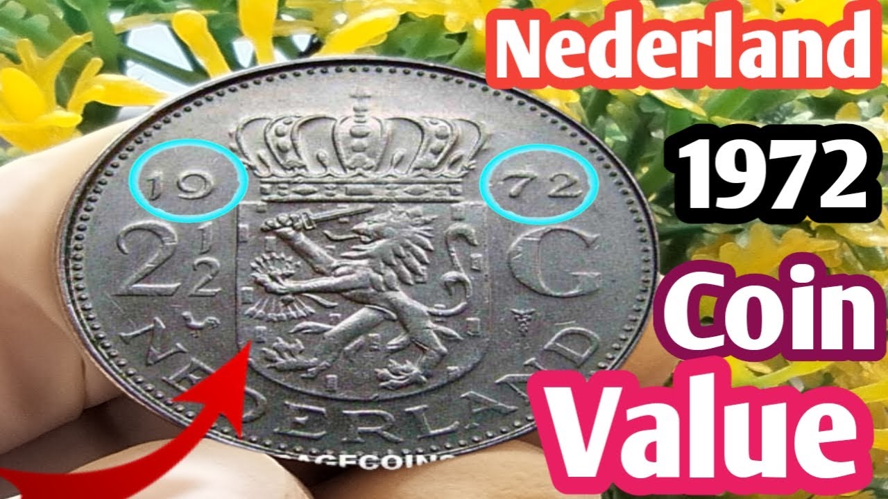 Old & Rare Netherland Coins 1972 Juliana Two and a Half Guldens Coin ...