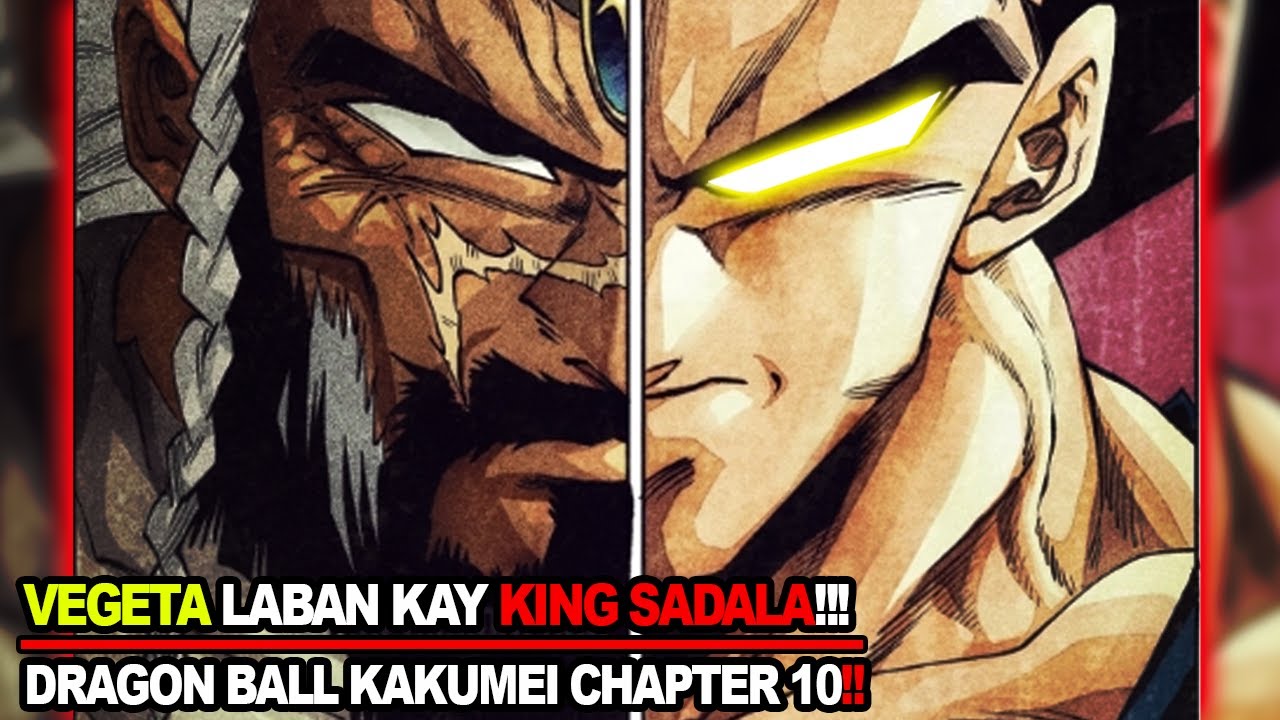 DRAGON BALL KAKUMEI💥| VEGETA VS. KING SADALA WAR MAGSISIMULA NA ...