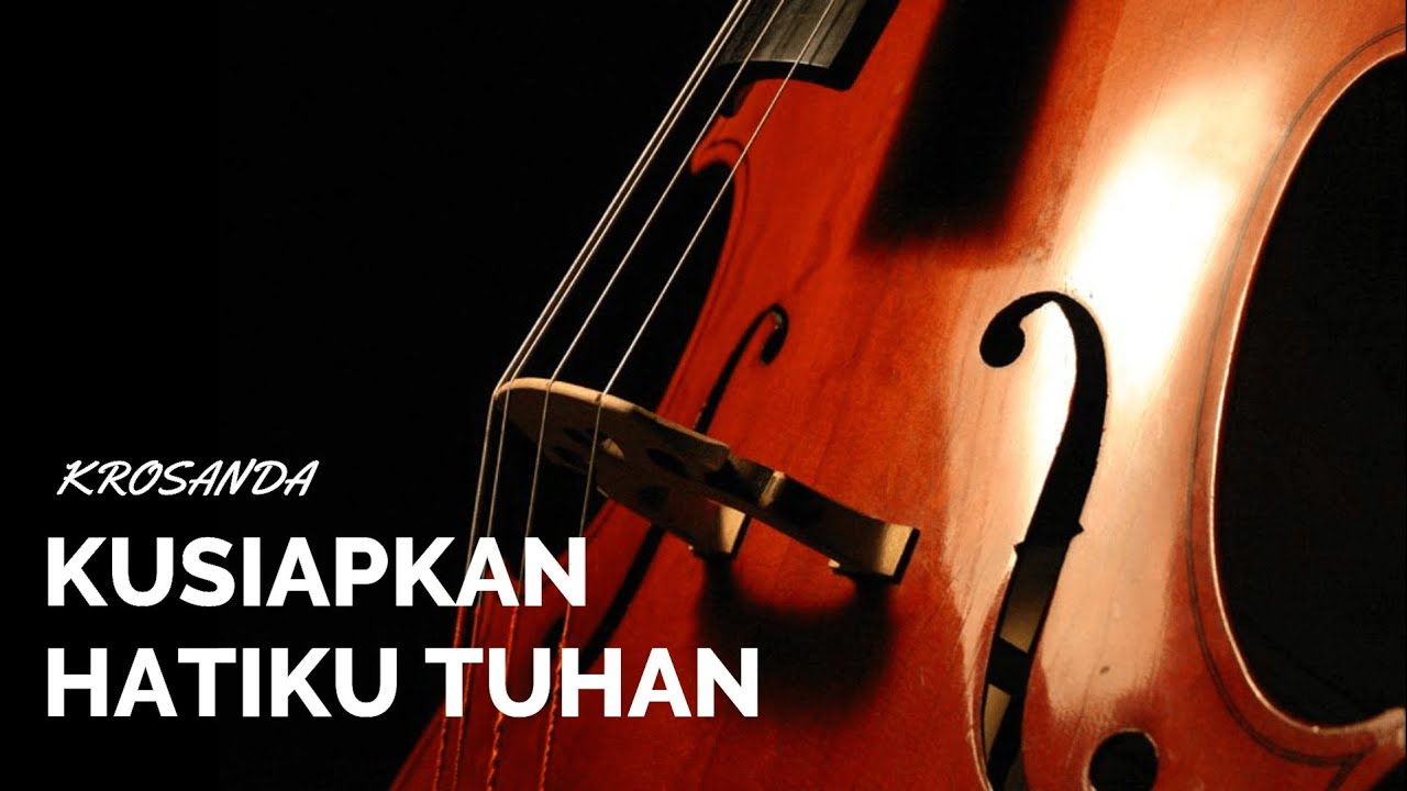 KROSANDA - PKJ 15 / Kusiapkan Hatiku Tuhan [versi Keroncong] - YouTube