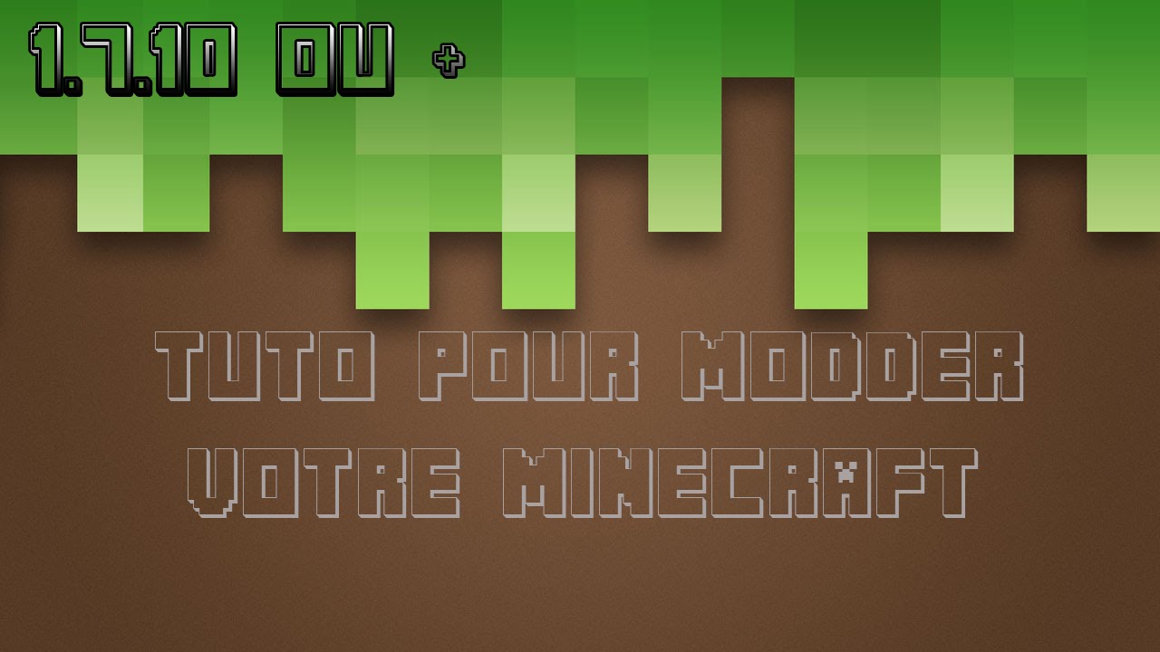 Tuto pour modder Minecraft en 1.7.10 ou plus. - YouTube