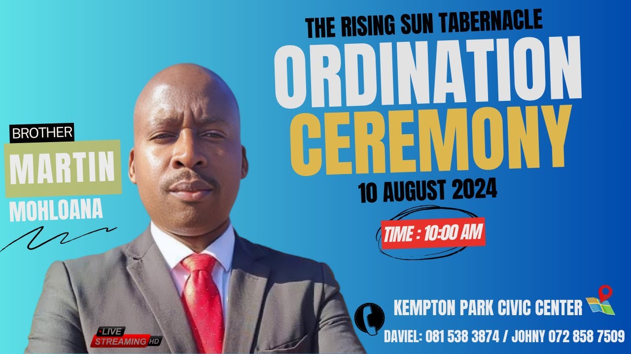 2024-0810AM - Ordination Service Of Brother Martin Mohloana - YouTube