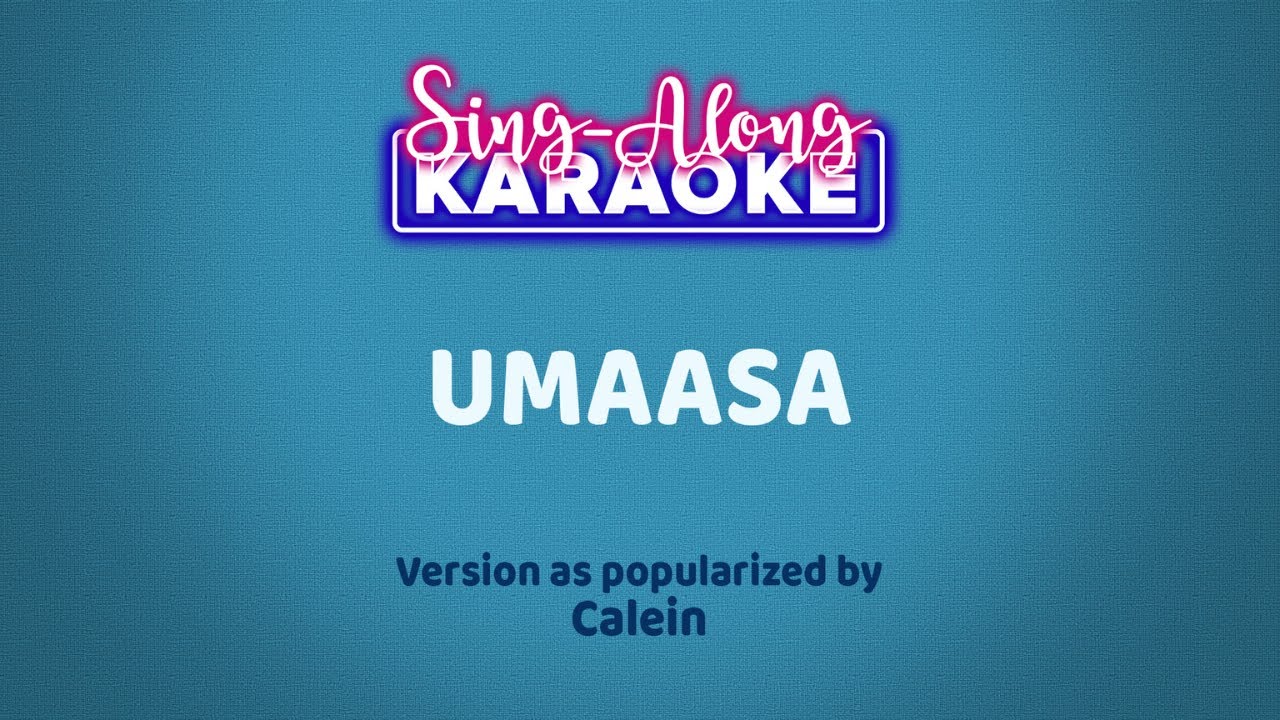 Umaasa by Calein(Karaoke Version) - YouTube