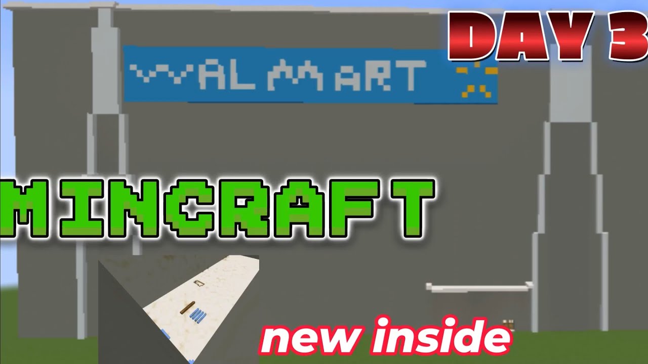 Minecraft Building Walmart in Minecraft day 3 new inside - YouTube