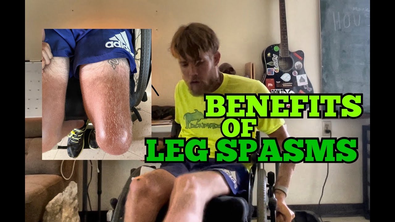 Creating And Retaining Leg Muscles With Spasms | As A Quadriplegic ...