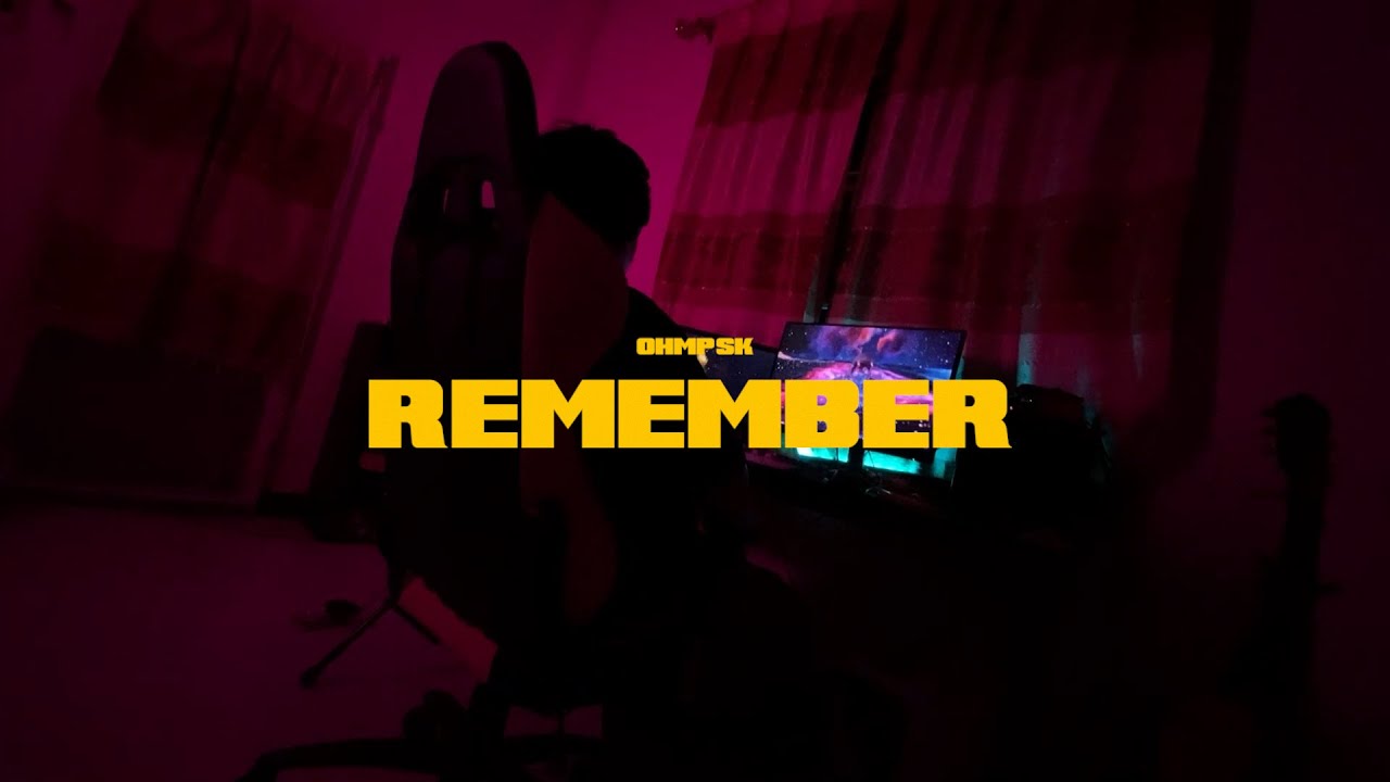 OHMP$K - ความทรงจำ | Remember (Prod.by Roko Tensei) - YouTube
