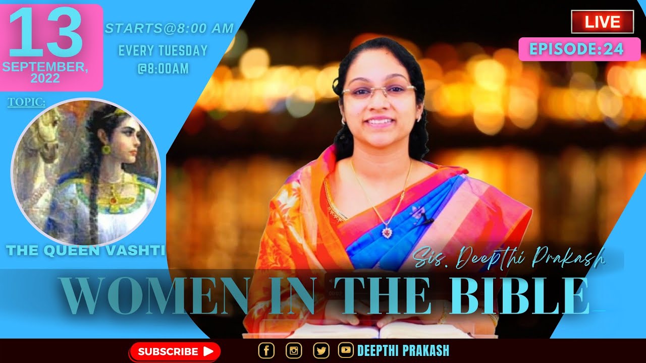 Words Of Wisdom | Women in the Bible | Queen Vashti | 13 Sep 2022 - YouTube