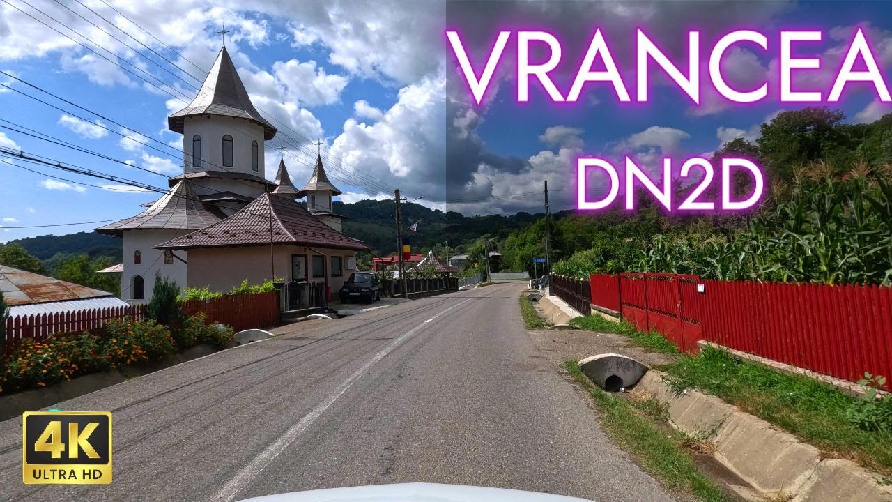 Exploring VRANCEA County | Car Trip | Romanian National Road 2D - YouTube