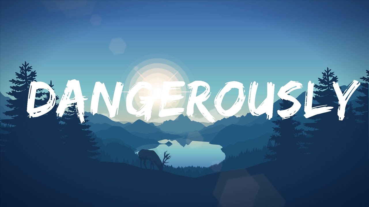 Charlie Puth - Dangerously (Lyrics) | Best Songs - YouTube